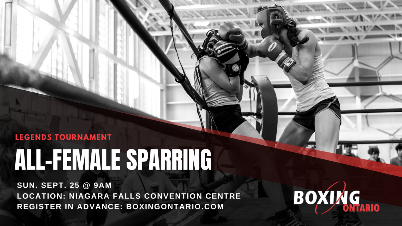 [ALL-FEMALE SPARRING] Legends of Boxing Series Tournament | Boxing Ontario