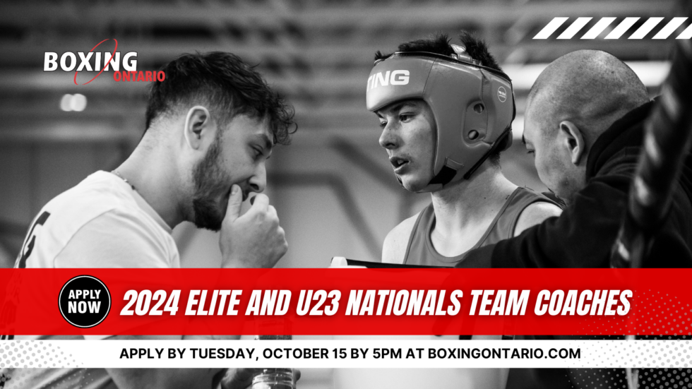 Coaching Opportunity: 2024 Elite and U23 Nationals Team Coaches | Boxing Ontario